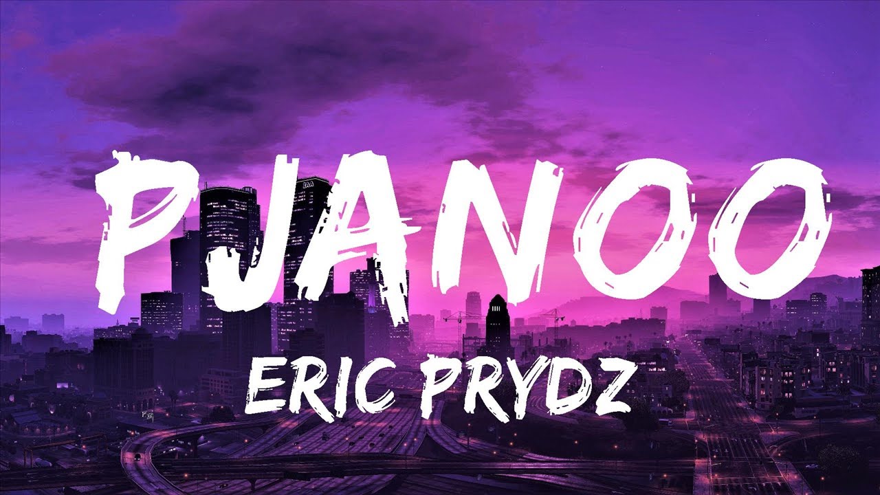 Eric Prydz - Pjanoo | Lyrics Video (Official) - YouTube