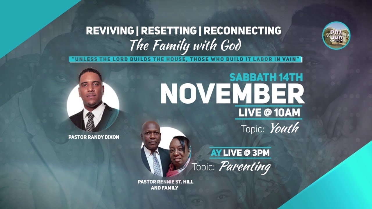 FIVE RIVERS SDA | FAMILY LIFE 2020 | SABBATH NOV 14TH 2020 | YOUTH ...