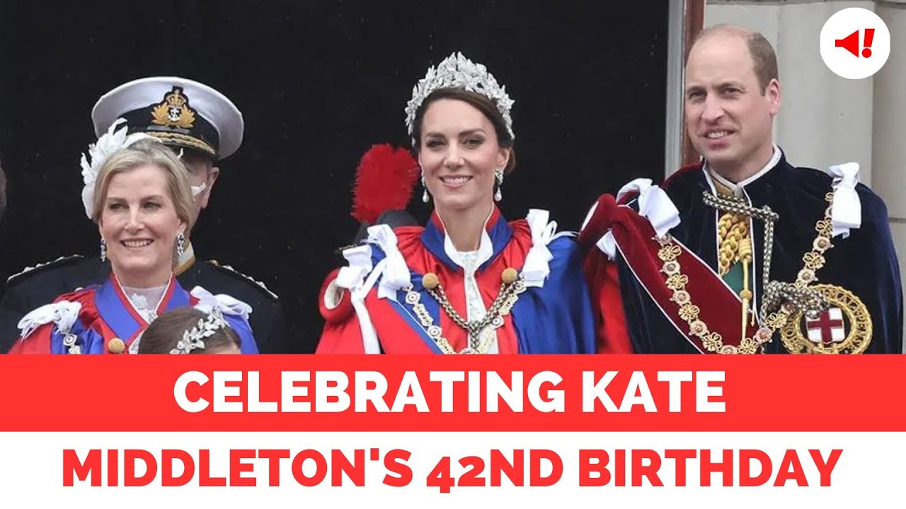 Celebrating Kate Middleton's 42nd Birthday: Heartfelt Messages and ...