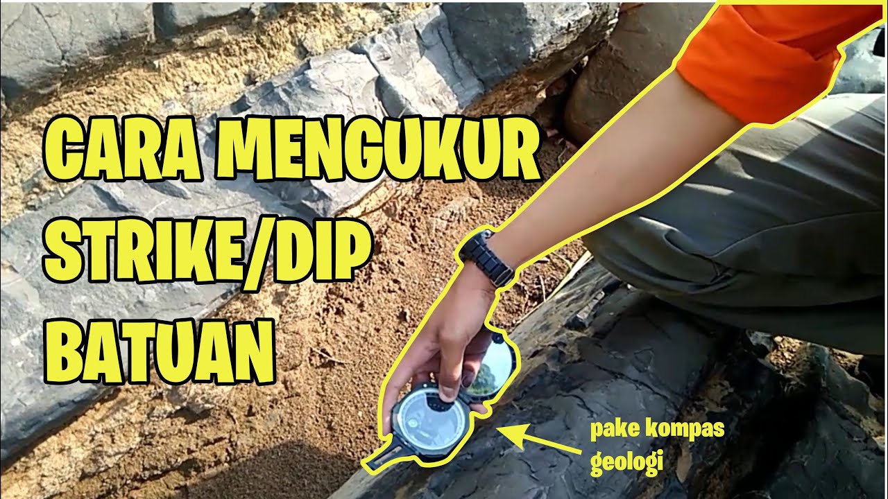 CARA MENGUKUR STRIKE DIP/HOW TO MEASURE STRIKE DIP | FIELD MAPPING ...