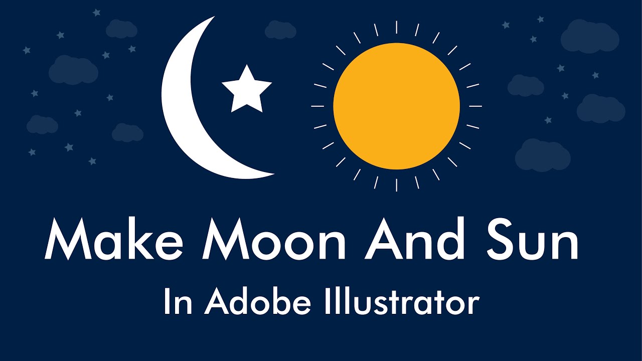 How To Make Moon And Sun In Adobe Illustrator Vector YouTube how-to-make-moon-and-sun-in-adobe-illustrator-vector-youtube