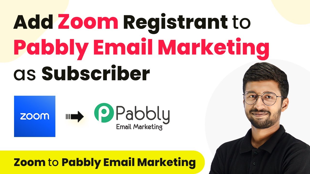 How to Add Zoom Registrant to Pabbly Email Marketing as Subscriber ...