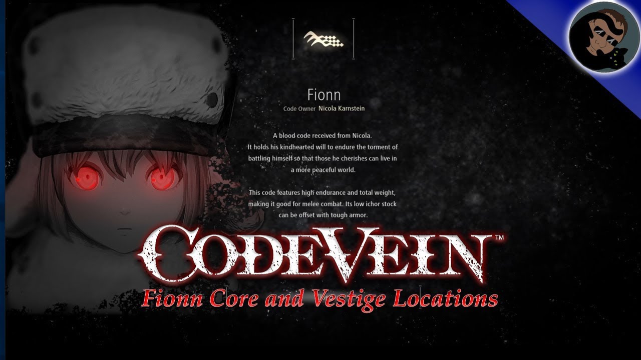 Code Vein Fionn Core and Vestige Locations - YouTube