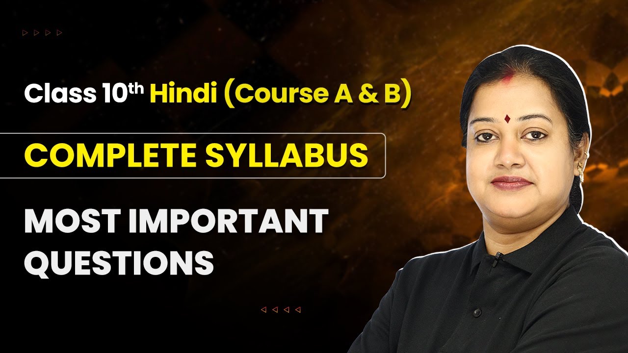 Complete Syllabus - Most Important Questions | Class 10 Hindi (Course A ...