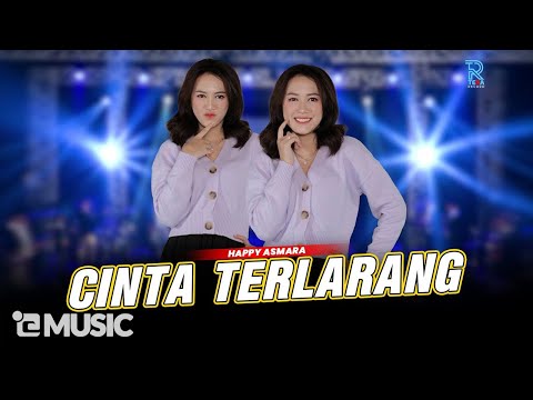HAPPY ASMARA - CINTA TERLARANG | FEAT. NEW ARISTA (Official Music Video)