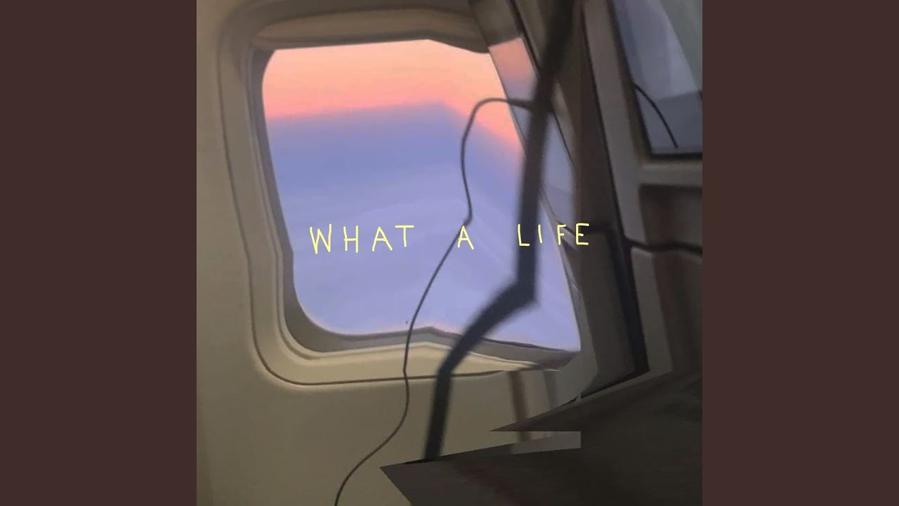 What A Life - YouTube
