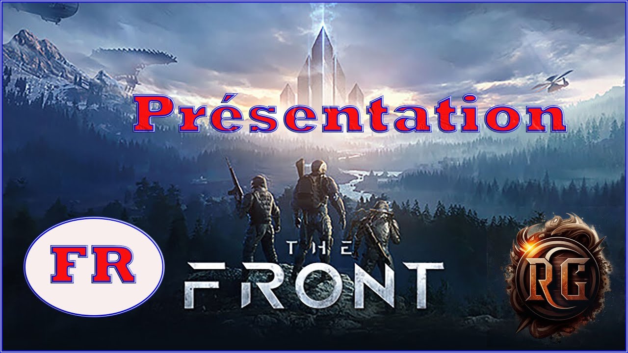 Présentation de The FRONT [FR] #thefront - YouTube