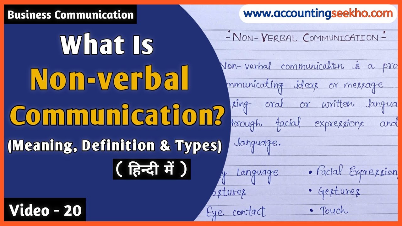 Non Verbal Communication And Its Types | Business Communication | BBA | BCOM - YouTube non-verbal-communication-and-its-types-business-communication-bba-bcom-youtube