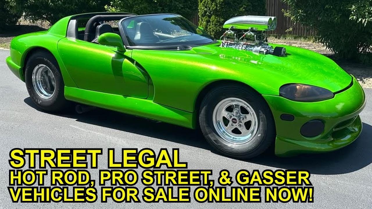 10 PRO STREET, GASSERS, AND HOT RODS For Sale Online Now - Links to the ...