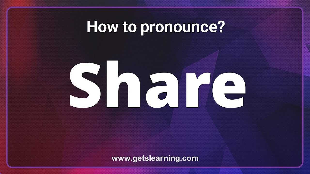 Share Pronunciation: The 3 ways to pronounce Share Correctly - YouTube