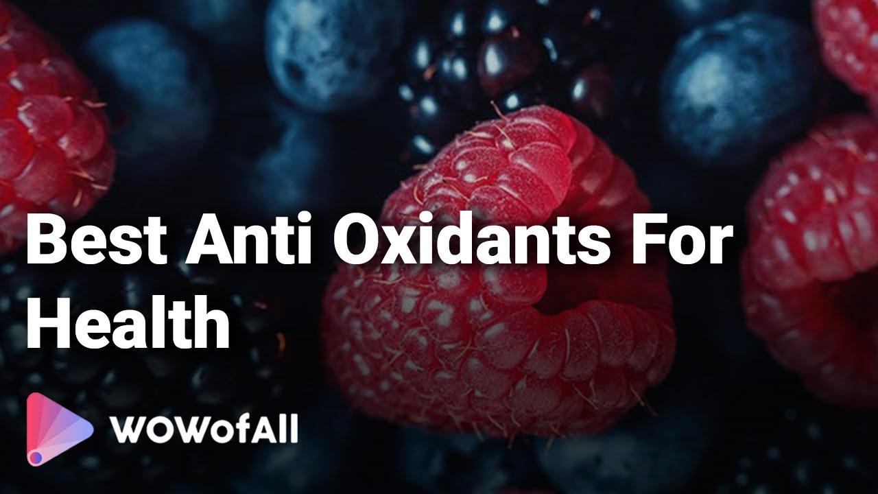 Best Anti Oxidants For Health in India: Complete List with Features ...