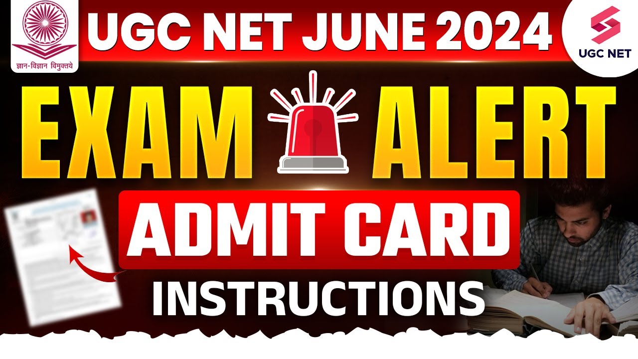 ⚠️UGC NET Exam Alert⚠️| UGC NET Admit Card Complete Instructions ...