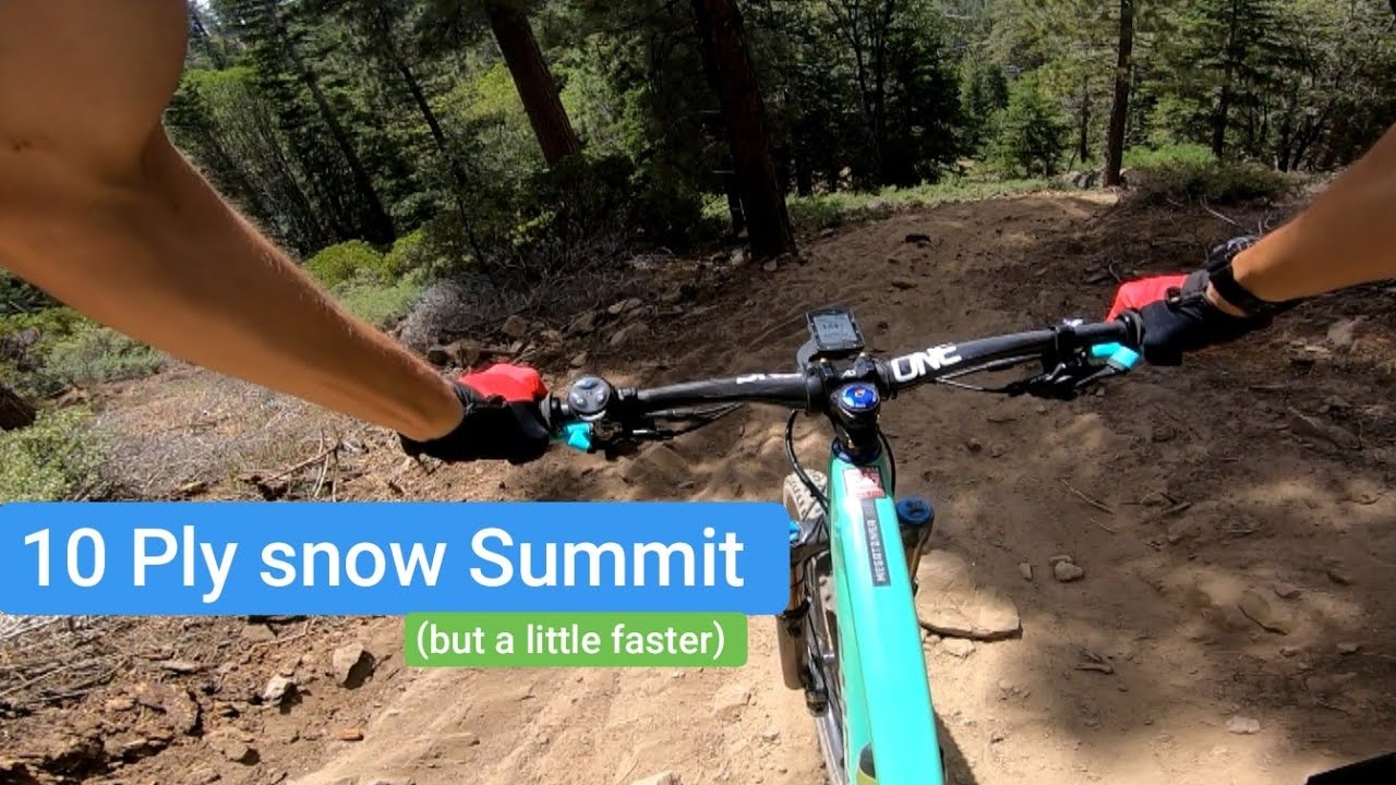 10 Ply snow Summit run! - YouTube