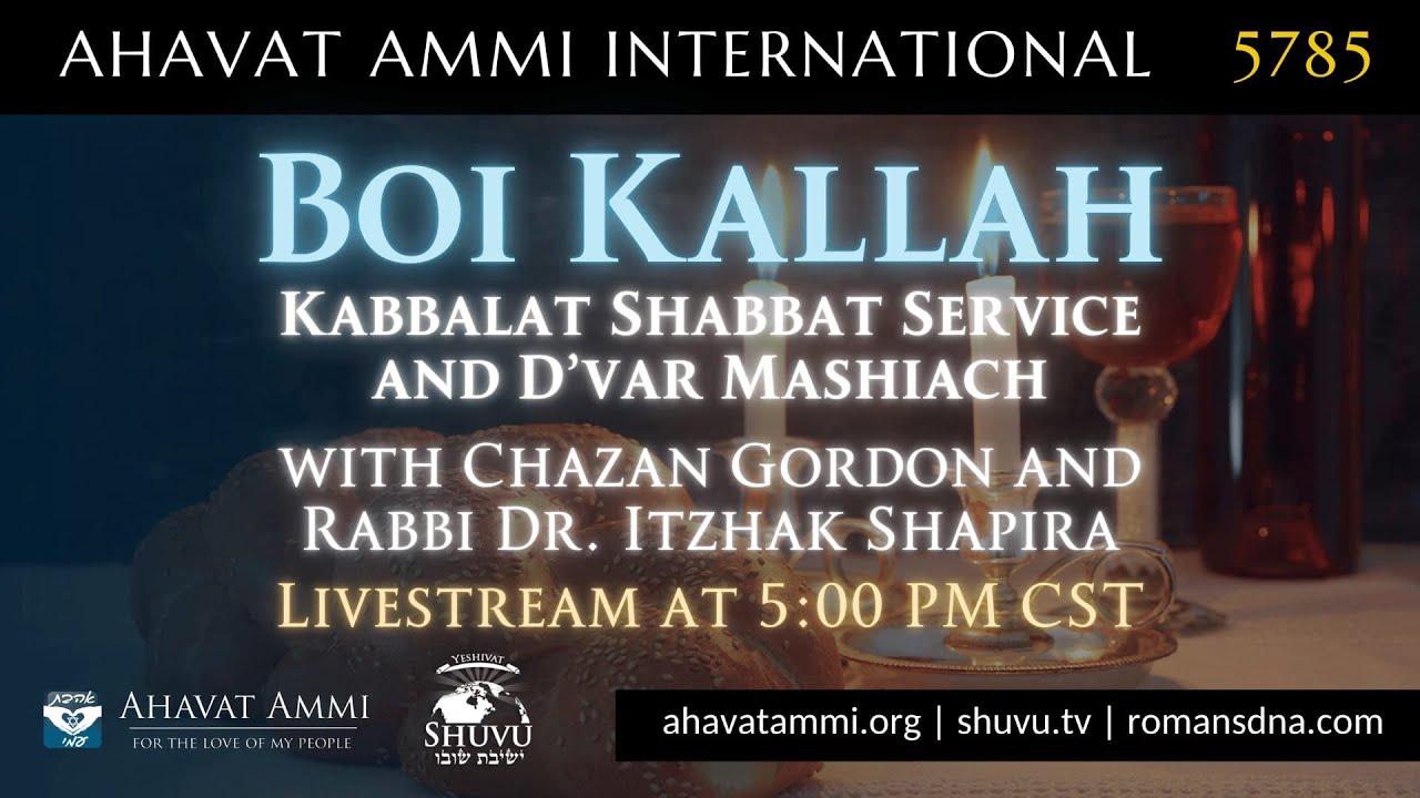 Boi Kallah Kabbalat Shabbat for Shabbat Vayishlach - YouTube