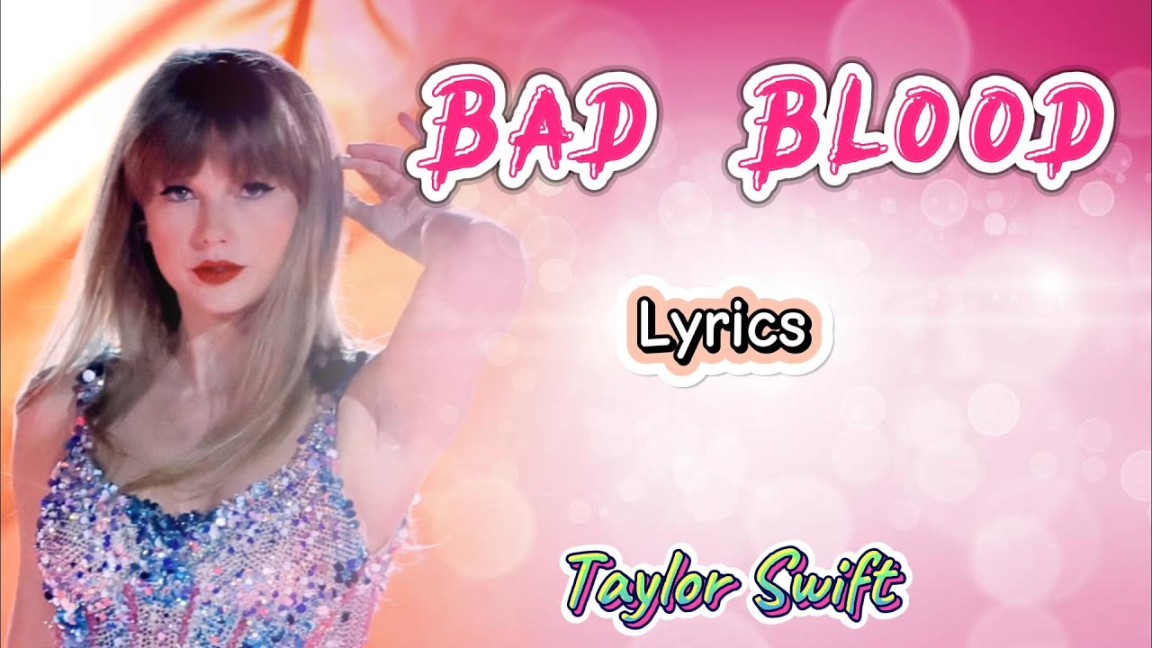 Taylor Swift - Bad Blood (Lyrics) | Top Hits | Best Songs - YouTube