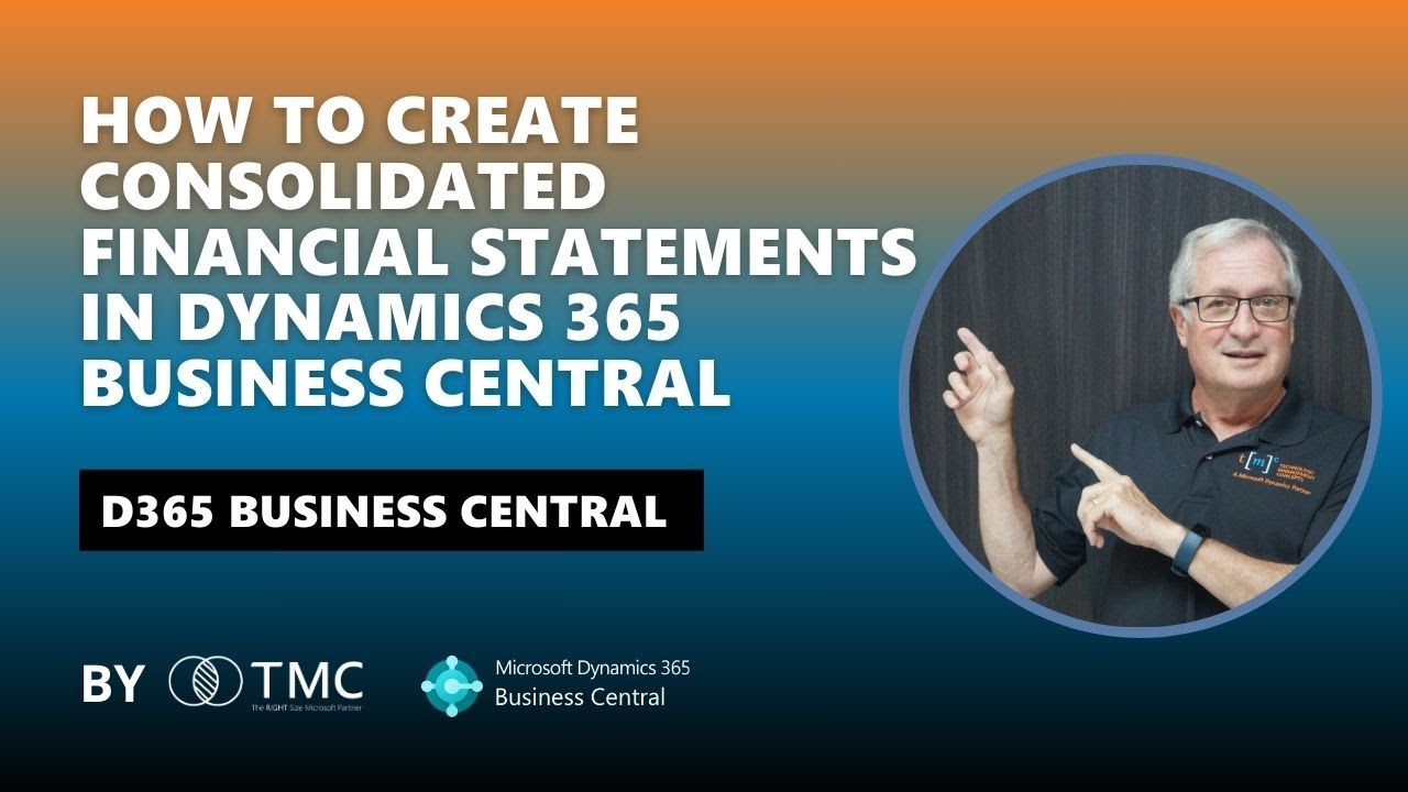 How to Create Consolidated Financial Statements in Microsoft Dynamics ...