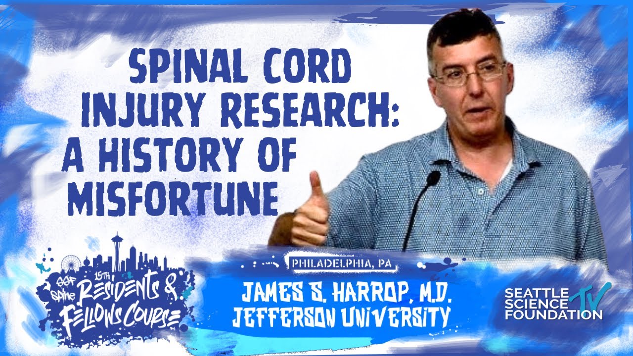 Spinal Cord Injury Research A History of Misfortune - James S. Harrop ...