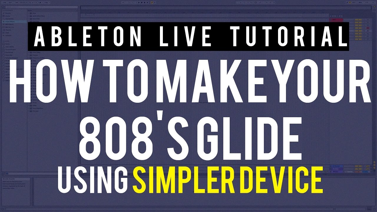 How to make your 808's Glide/Slide in Ableton Live using Simpler - YouTube