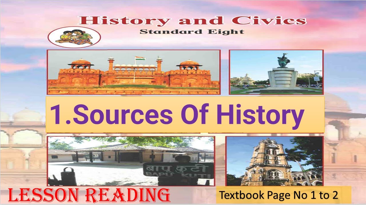 Std 8th | History | 1. Sources Of History | Lesson Reading - YouTube