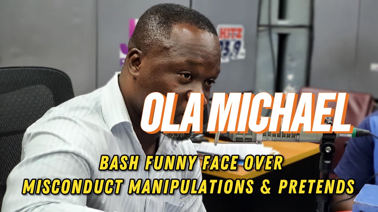 OLA MICHAEL BASH FUNNY FACE OVER MISCONDUCT #ghana #ghanaentertainment ...