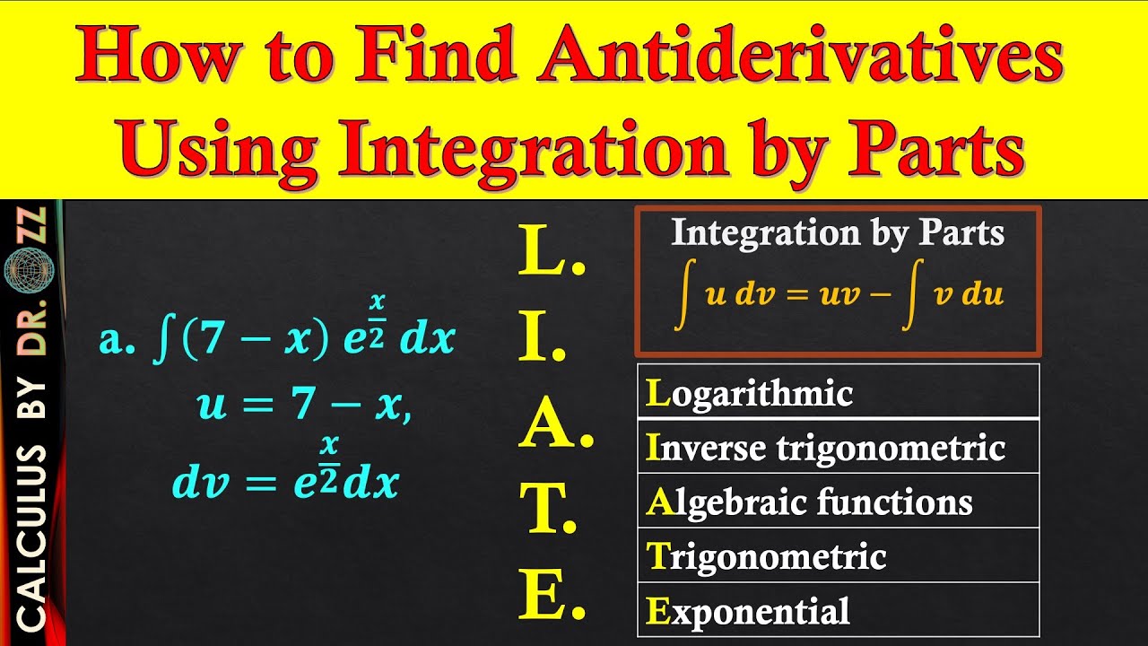 Integration by Parts - L.I.A.T.E - Explained - YouTube