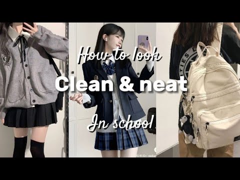 How to look neat & clean in school 🎧 - YouTube