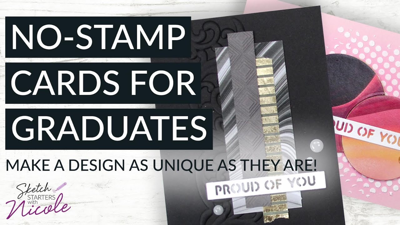 Unique Graduation Card Ideas | Sketch Starters with Nicole - YouTube