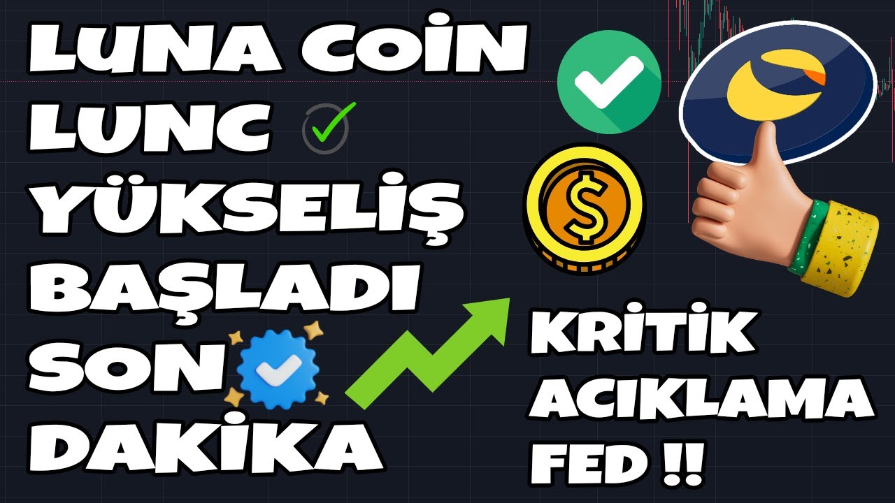 LUNA COİN LUNC FED KRİTİK ACIKLAMA GELDİ FİYAT ARTIŞI LUNCH #lunc #luna ...