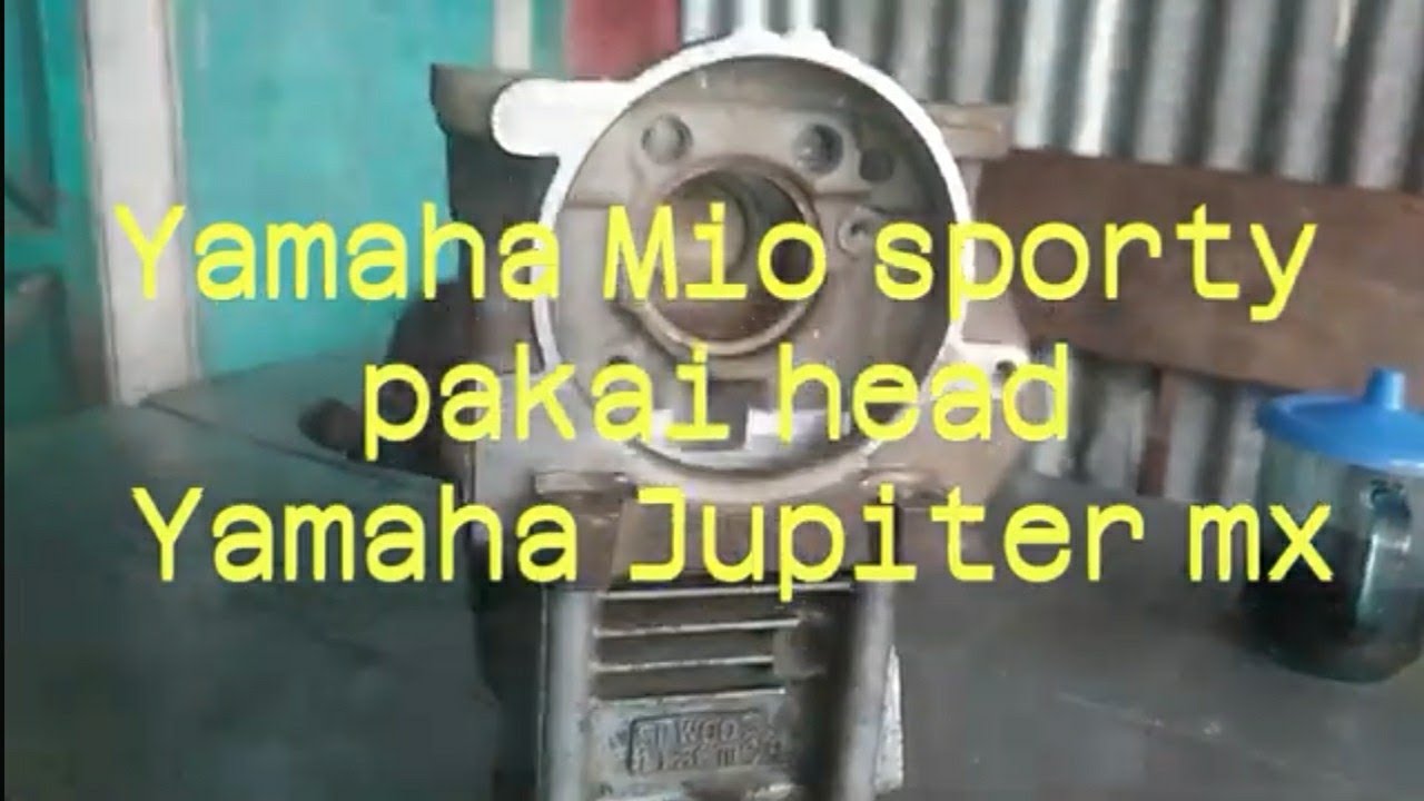 Yamaha Mio Sporty head Yamaha Jupiter Mx - YouTube