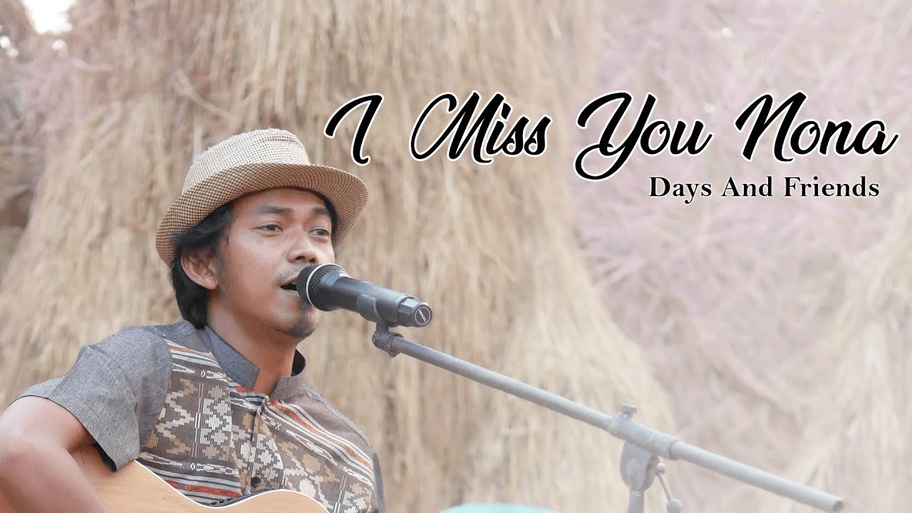 Days And Friends - I Miss You Nona - YouTube