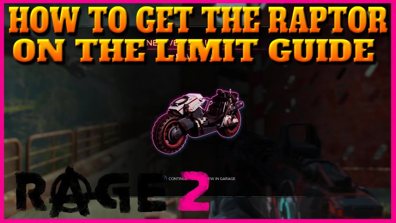 Rage 2 How to Get The Raptor - ON THE LIMIT Trophy / Achievement Guide ...