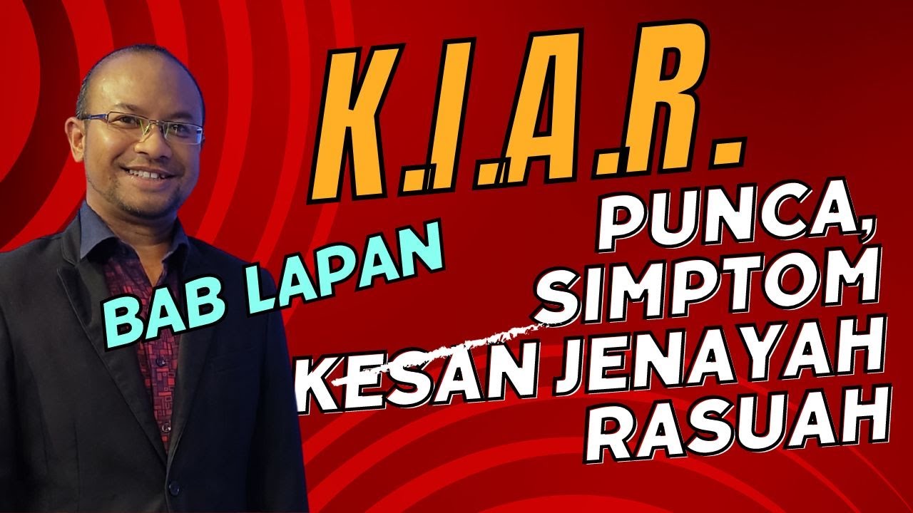 KIAR - Bab 8 - Punca, Simptom dan Kesan JENAYAH RASUAH - YouTube