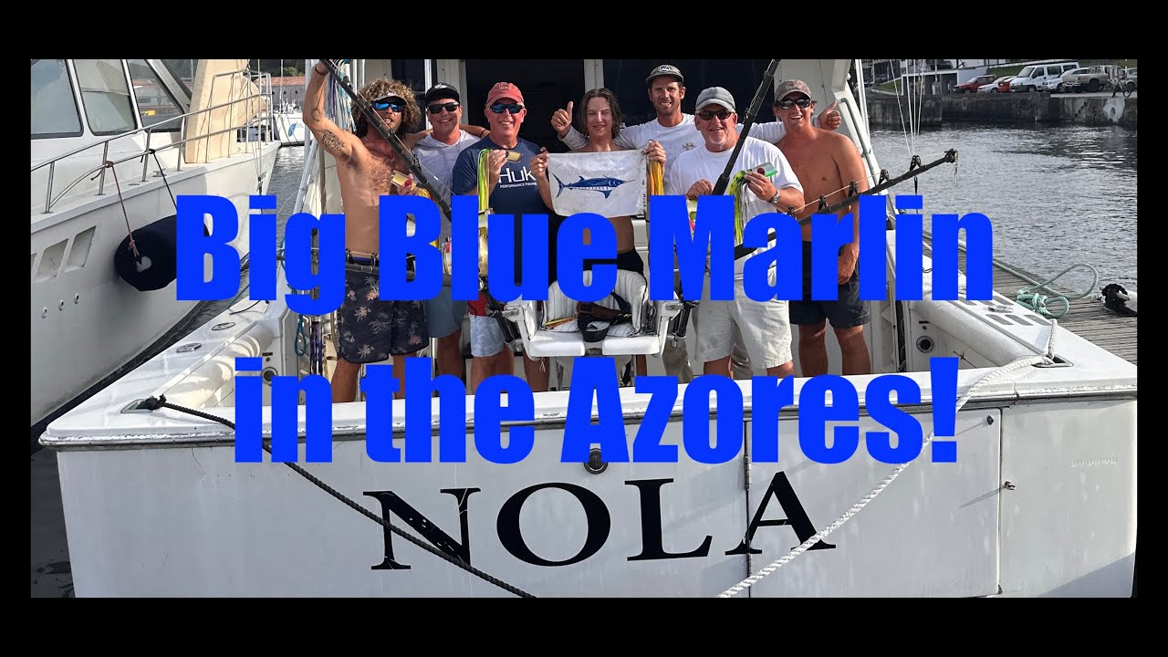 Faial, Azores Blue Marlin and Sightseeing 2023 4K - YouTube
