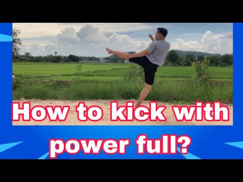 How to kick with power full? - YouTube