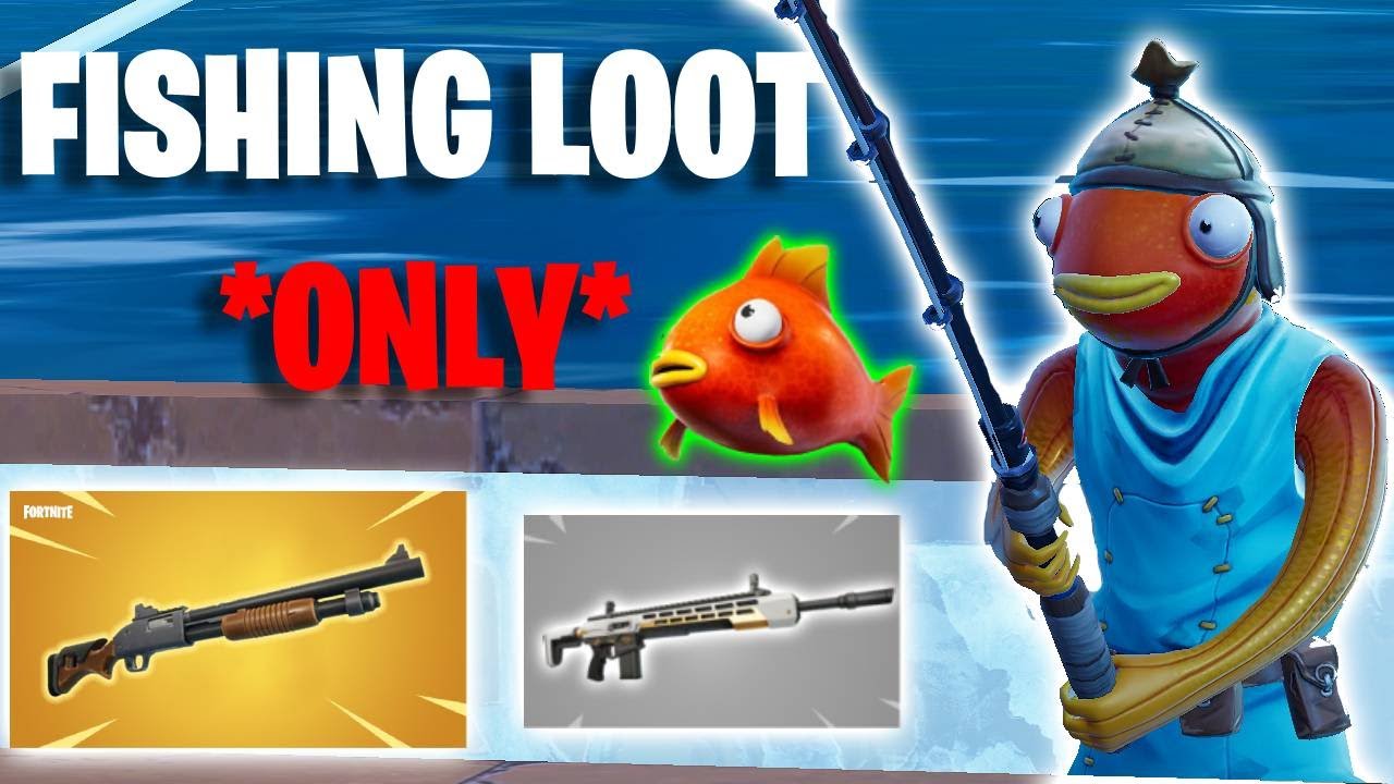 Fishing Loot *ONLY* Challenge In Fortnite - YouTube