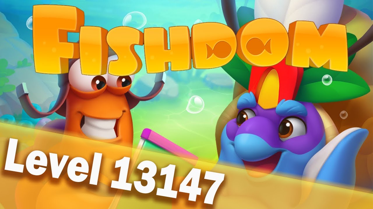 🐠Fishdom Level 13147🐠 - YouTube