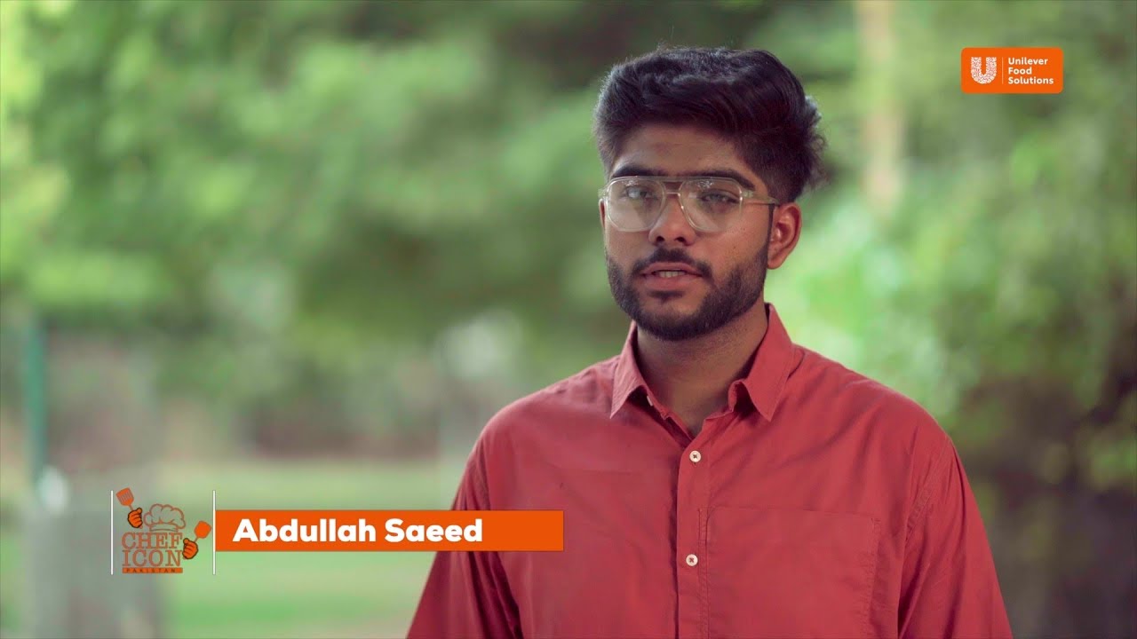 Abdullah Saeed | Contestant Profile I Chef Icon Pakistan - YouTube