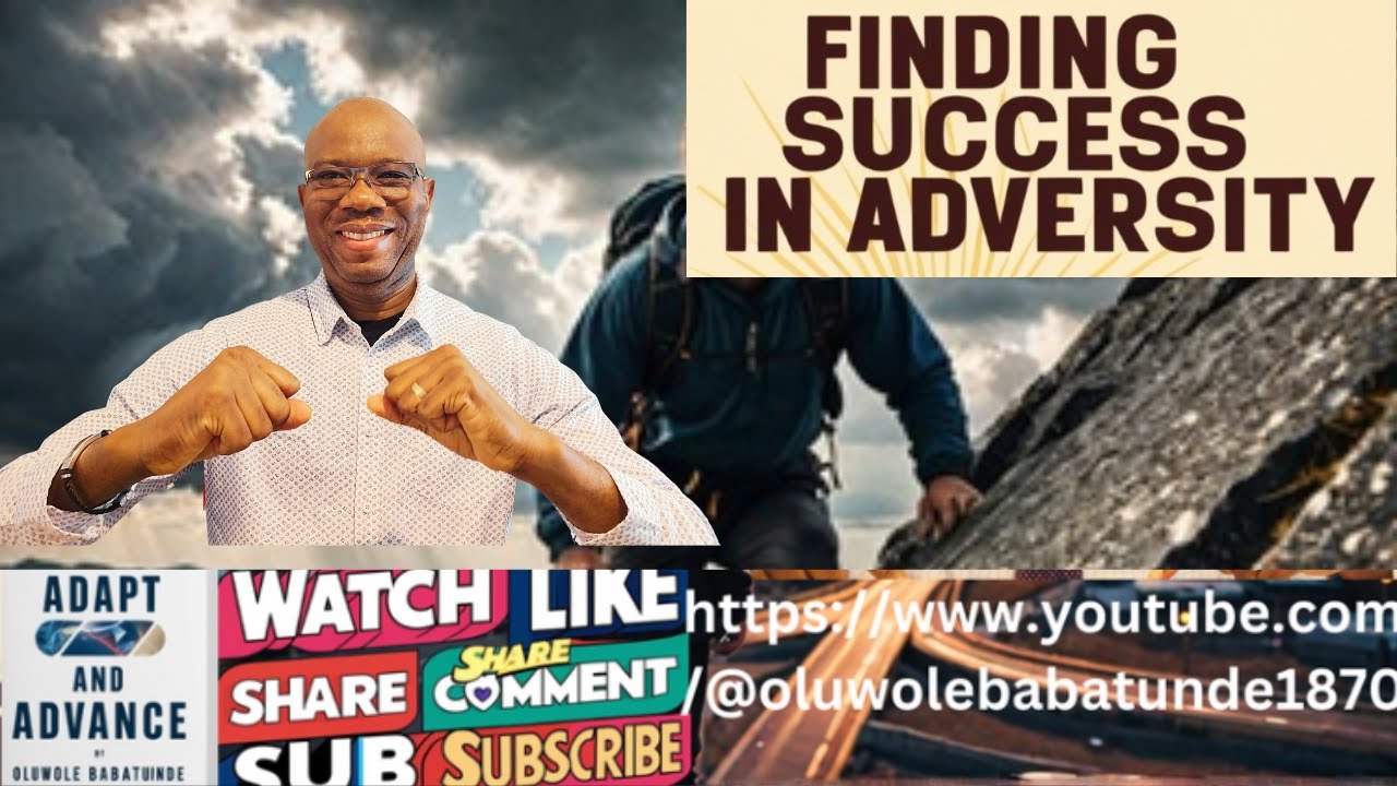 Adapt & Advance #10: Finding SUCCESS in Adversity! - YouTube