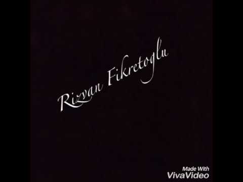 Rizvan Fikretoglu - \