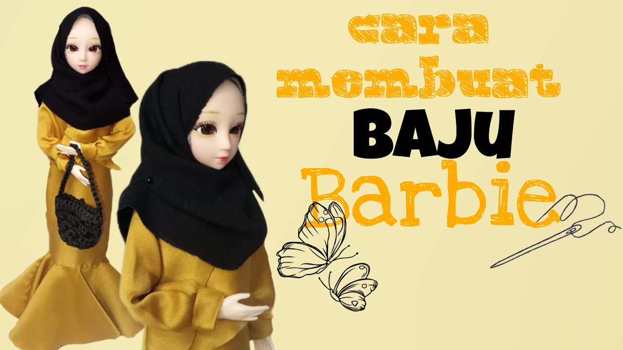 Cara membuat baju barbie~barbie muslimah - YouTube