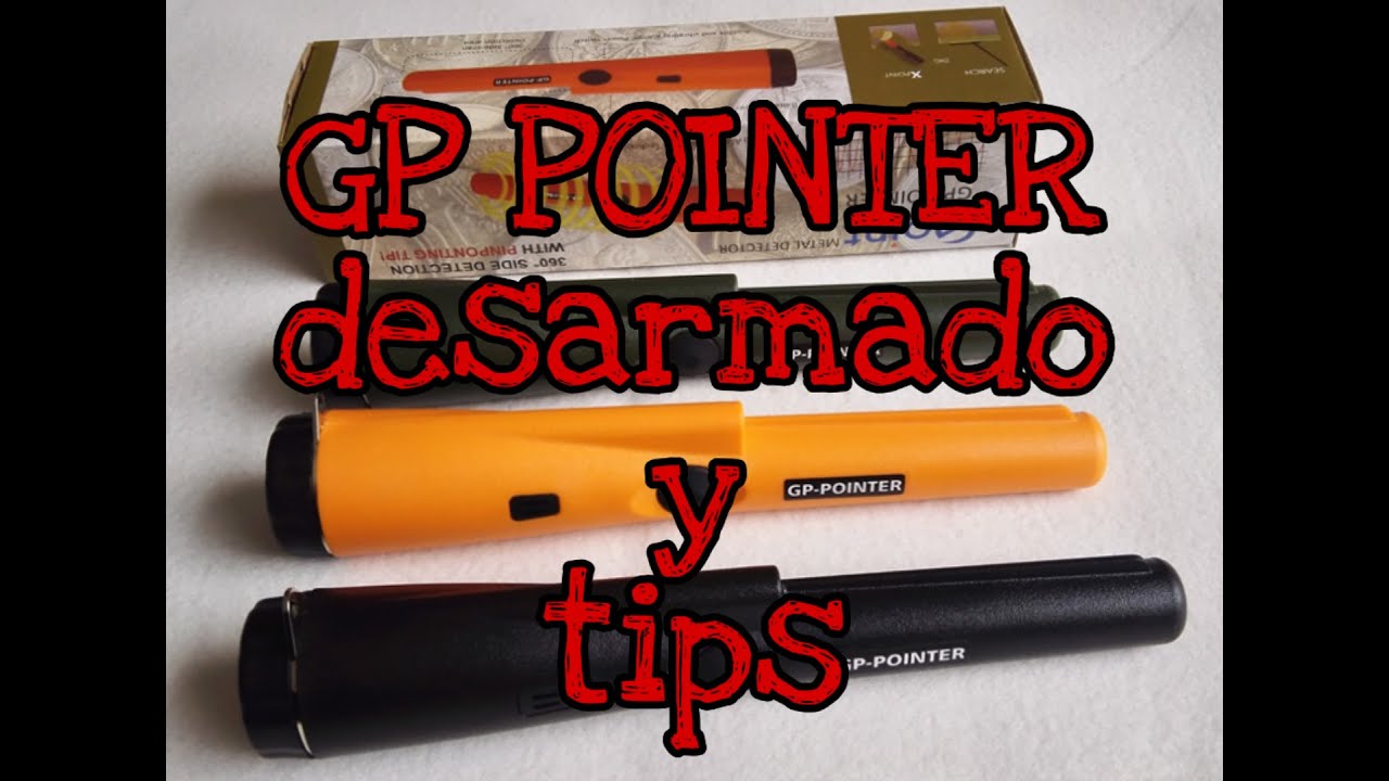 GP pointer , reparación , pinpointer , observaciones , ideas y tips. - YouTube