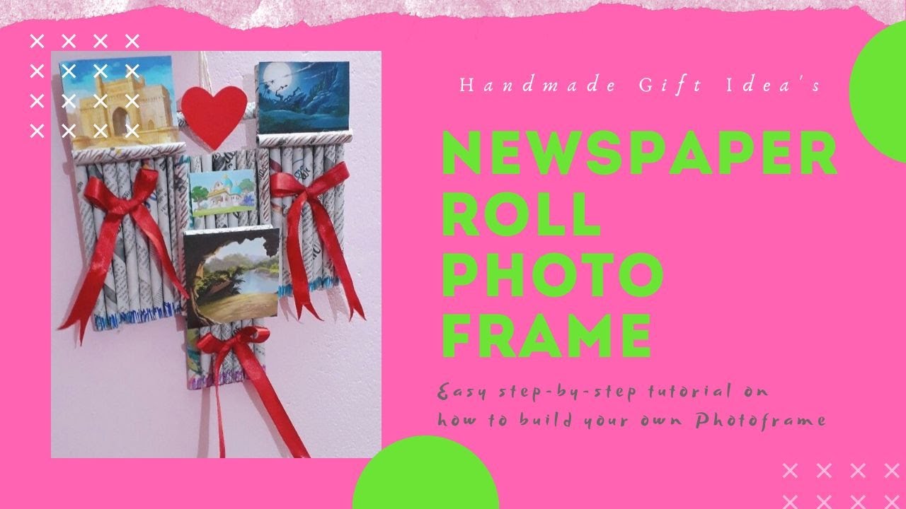 How to make NEWSPAPER ROLL PHOTO FRAME /Handmade Gift Ideas / Easy to ...