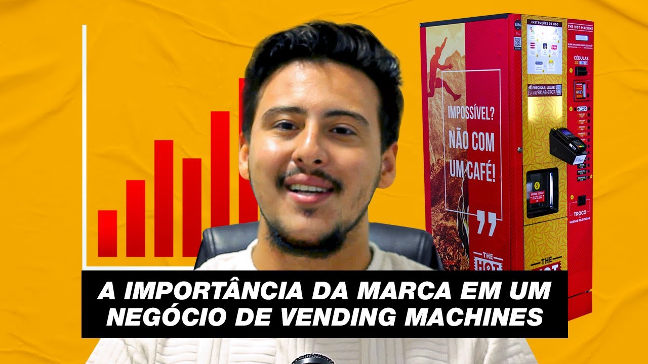 A importância da marca em um negócio de vending machines - The Hot ...