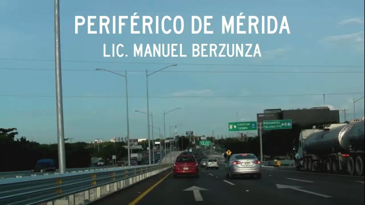 [MEX] Periférico de Mérida - YouTube