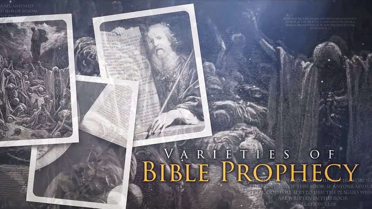 Varieties of Bible Prophecy | Christ in Prophecy - YouTube
