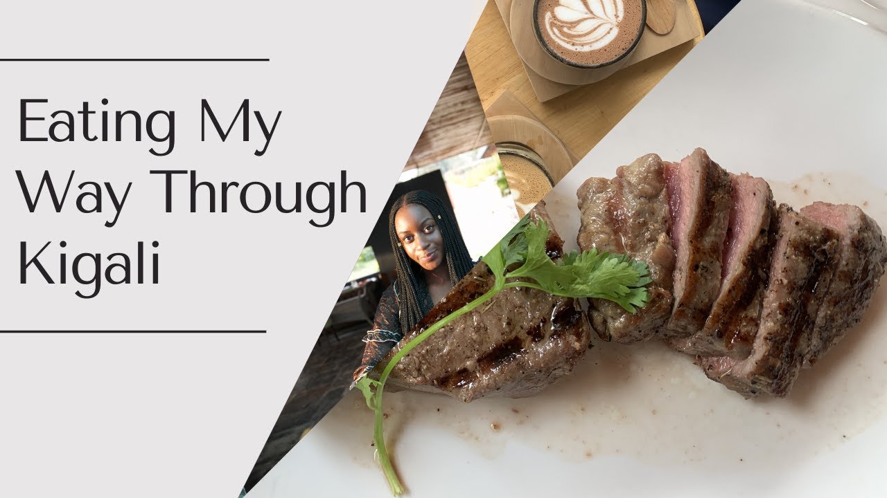 Top restaurants in Kigali, Rwanda! - YouTube