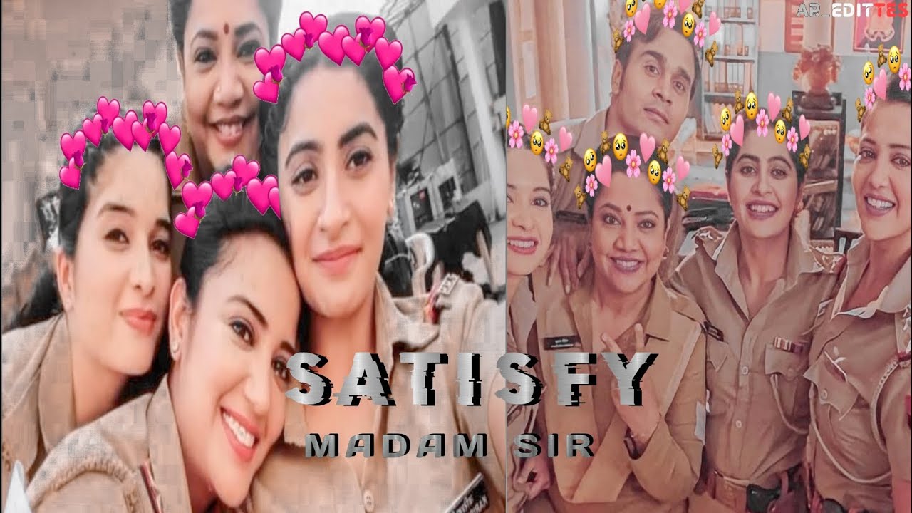 SATISFY Editte|||Madam Sir Editte|||GULKI JOSHI Editte|||Status video ...