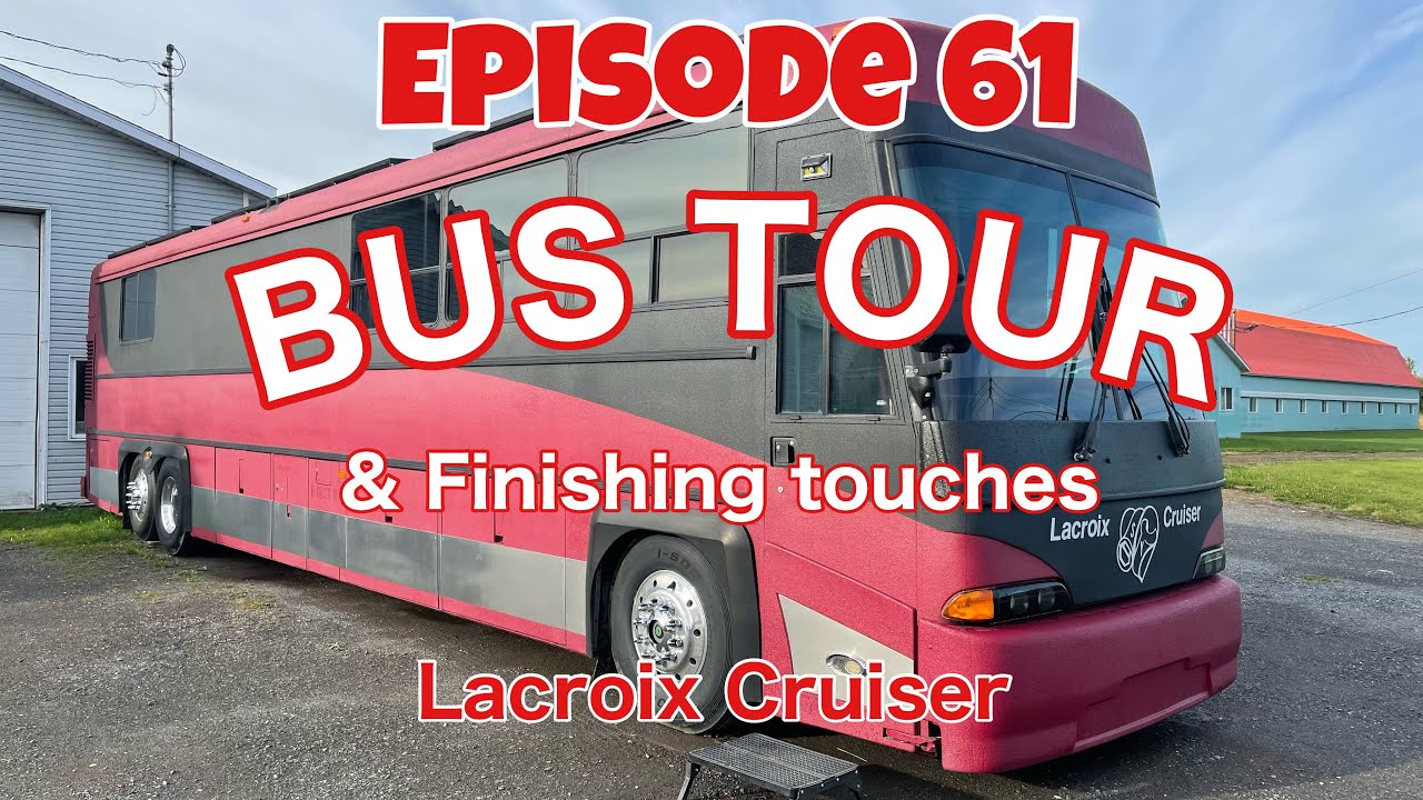 E61, Bus Tour and finishing touches - YouTube