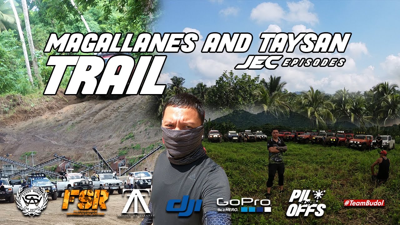 MAGALLANES - TAYSAN BATANGAS TRAIL- PILIPINAS OFFROADERS -JEC EPISODES ...