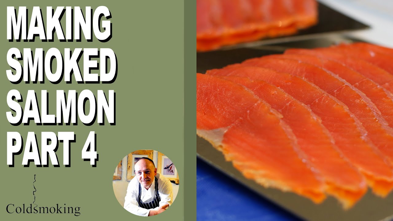 HOW TO MAKE COLD SMOKED SALMON Part 4 - Cold Smoking & Slicing - YouTube